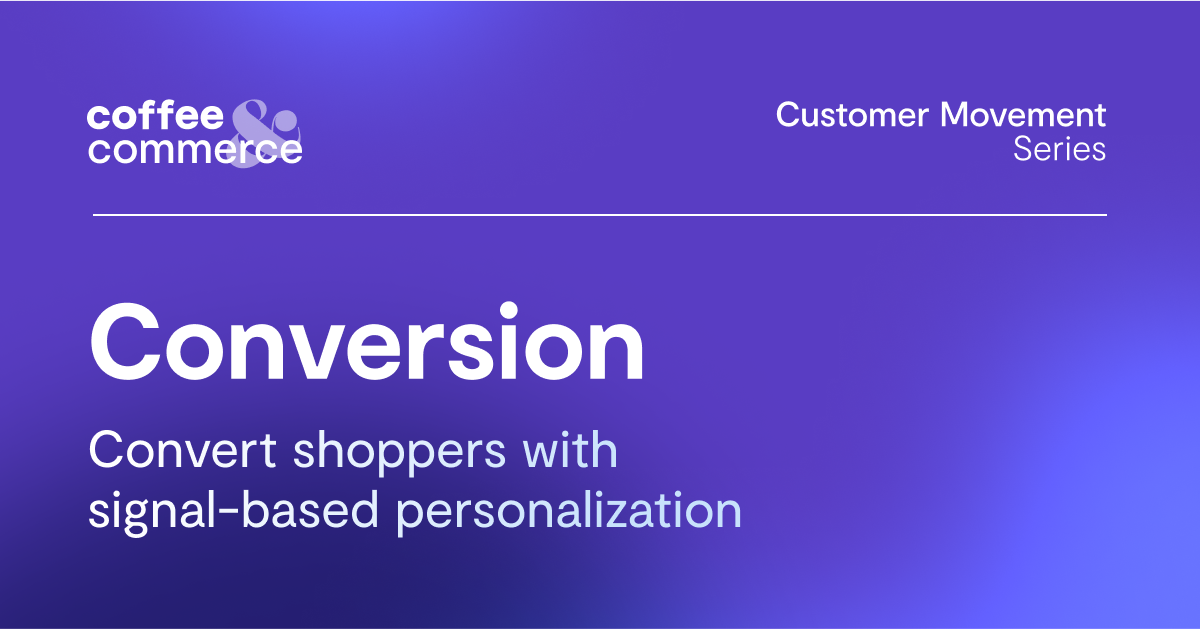 Converting Non-Buyers with Customer Signals - Bluecore